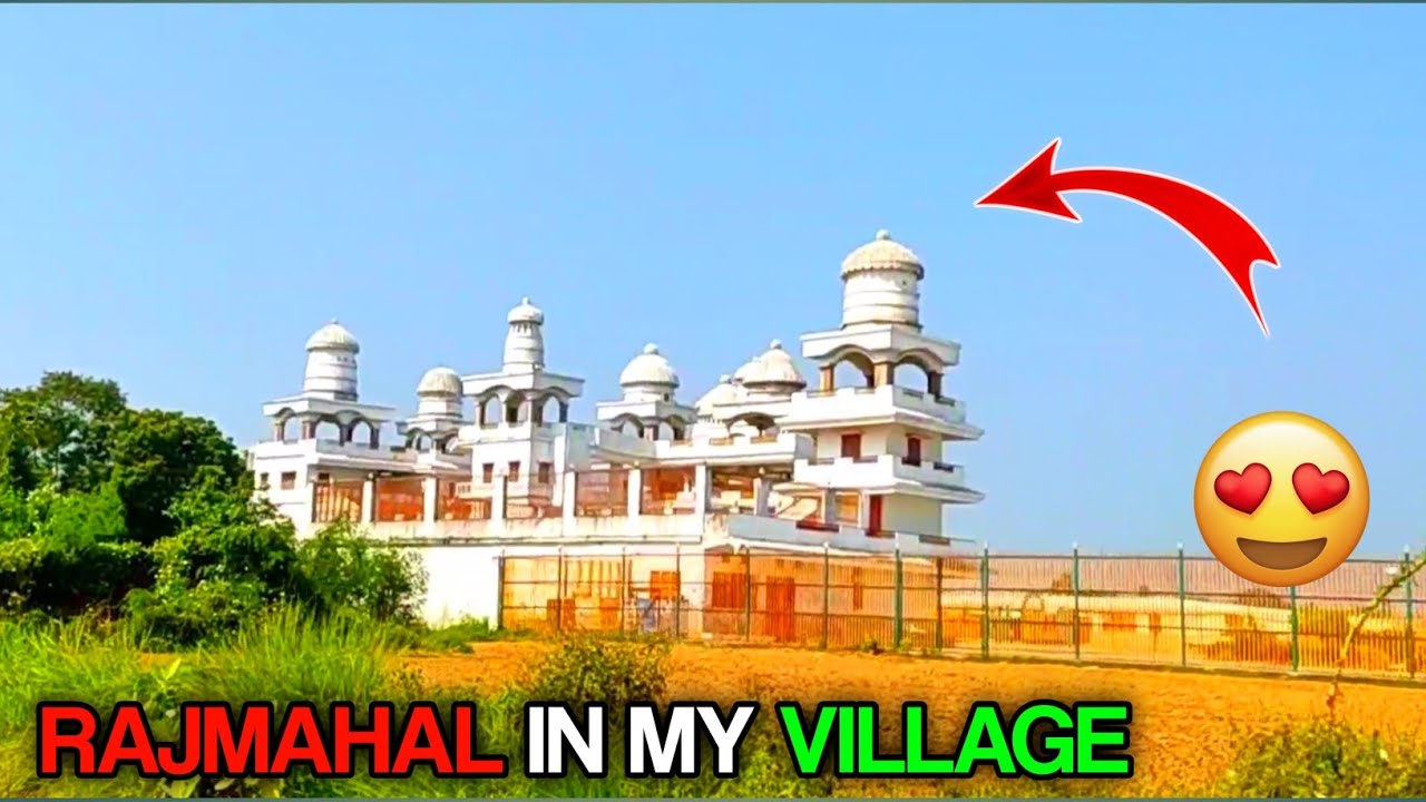 RAJMAHAL In My Village | Village Tour Vlog - YouTube