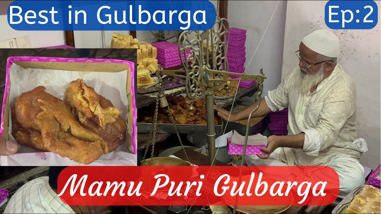 Mamu Ki Maal Puri | Famous Sweet Of Gulbarga | Best In Gulbarga | Ep 2 ...