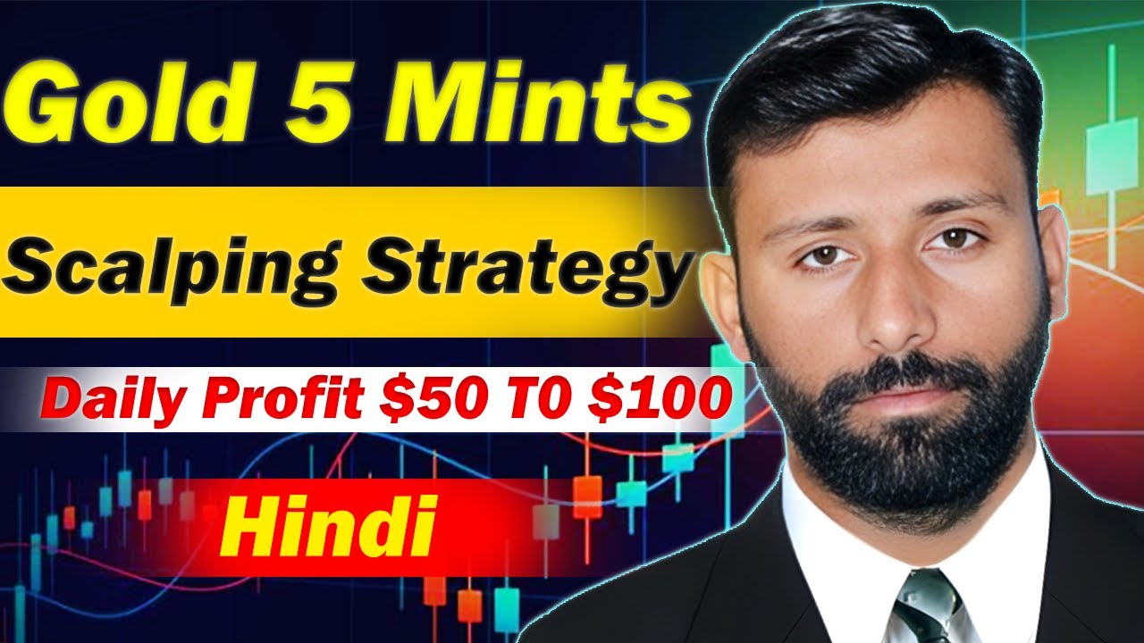 Gold Scalping Strategy 5 Mints Chart Hindi || XAUUSD Trading Strategy ...