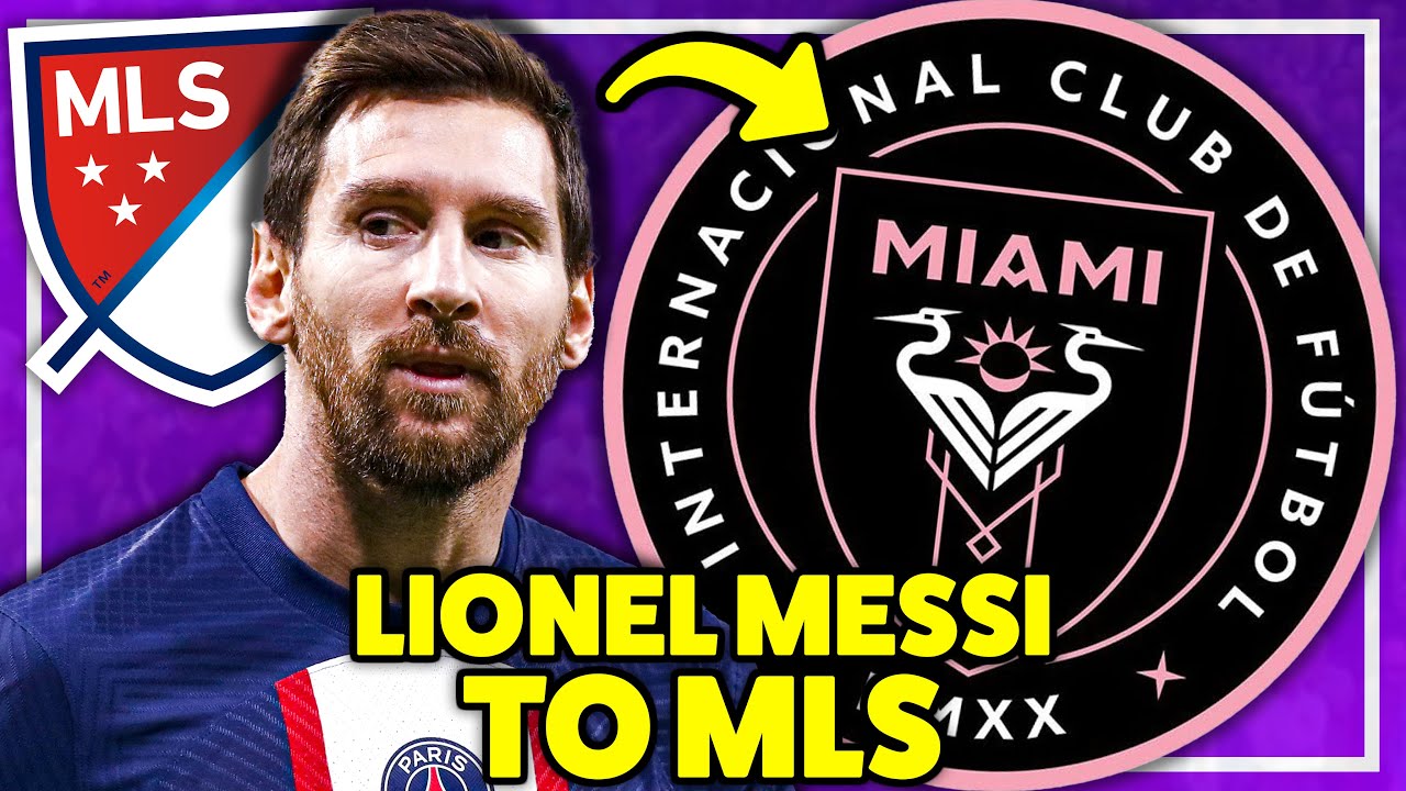Lionel Messi SIGNS For Inter Miami | What This REALLY Means For The MLS ...