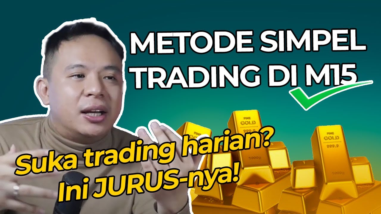 Strategi trading Gold di Timeframe M15 Paling Simpel dengan Kotak-kotak ...