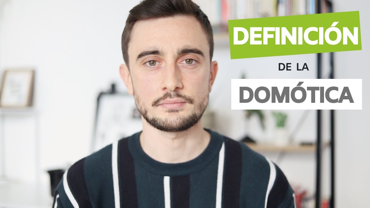 QUÉ ES LA DOMÓTICA y PARA QUE SIRVE (5 beneficios que debes conocer ...