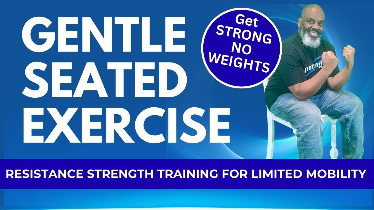 Gentle Seated Exercises to Build Strength Without Weights - YouTube