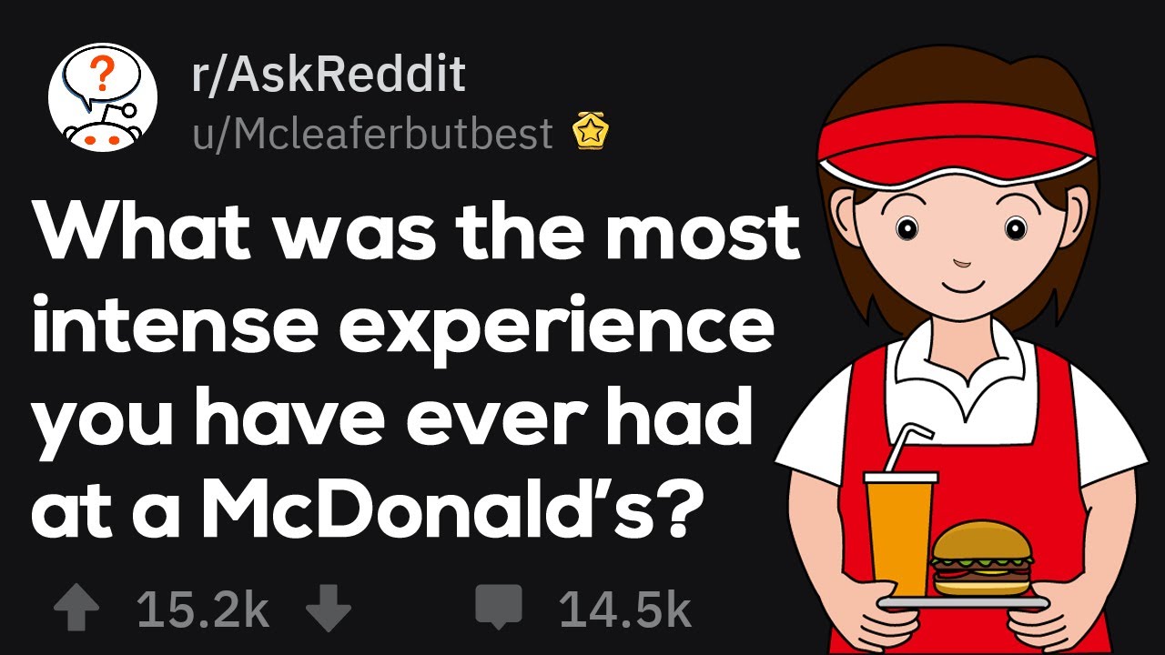 People Share The Most Extreme Experiences At A McDonald s R AskReddit people-share-the-most-extreme-experiences-at-a-mcdonald-s-r-askreddit