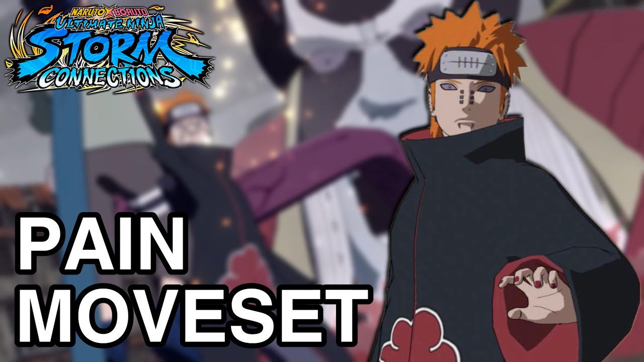 Pain FULL Moveset - Naruto x Boruto Ultimate Ninja Storm Connections - YouTube