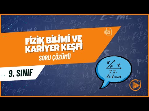Fizik Bilimi ve Kariyer Keşfi | 9. Sınıf Fizik Soru Çözümü | 2025- 2026