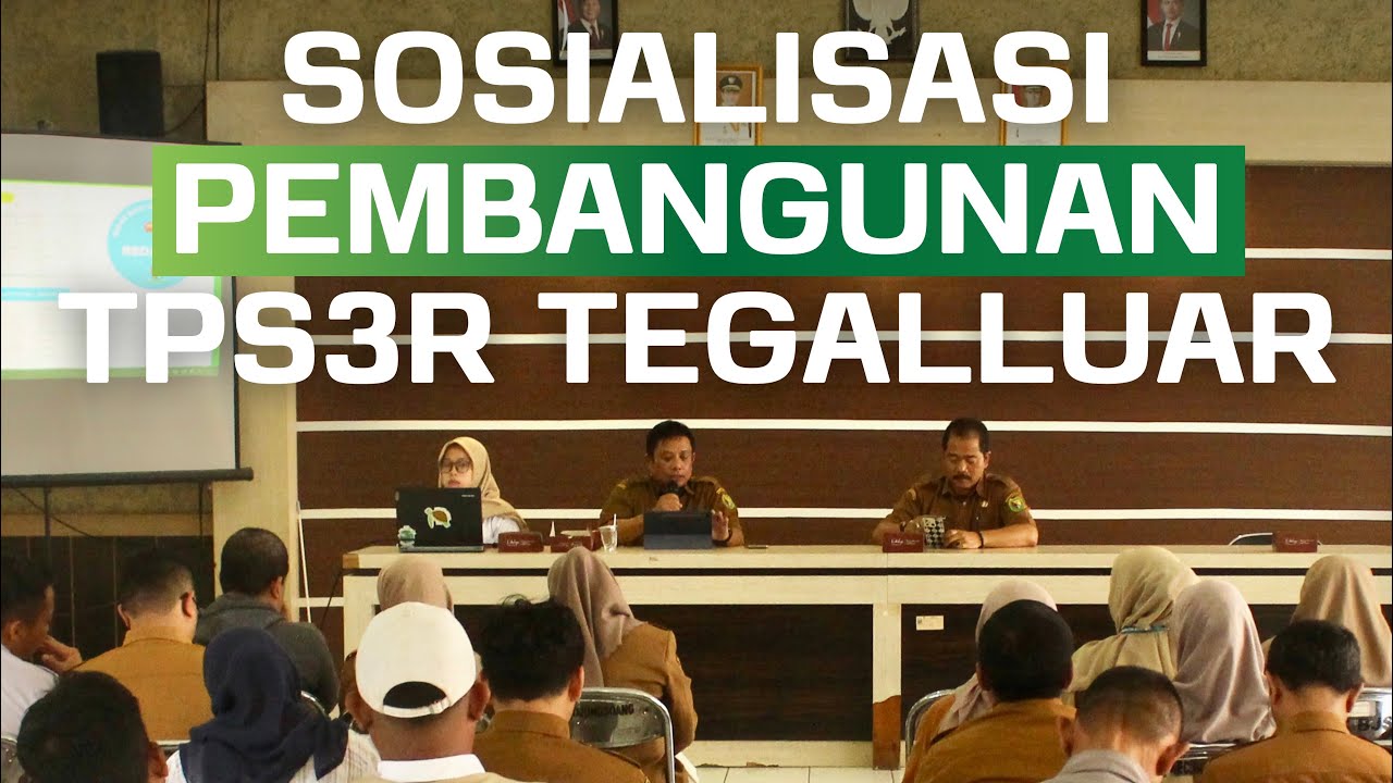 Sosialisasi Pembangunan TPS3R di Desa Tegalluar - YouTube