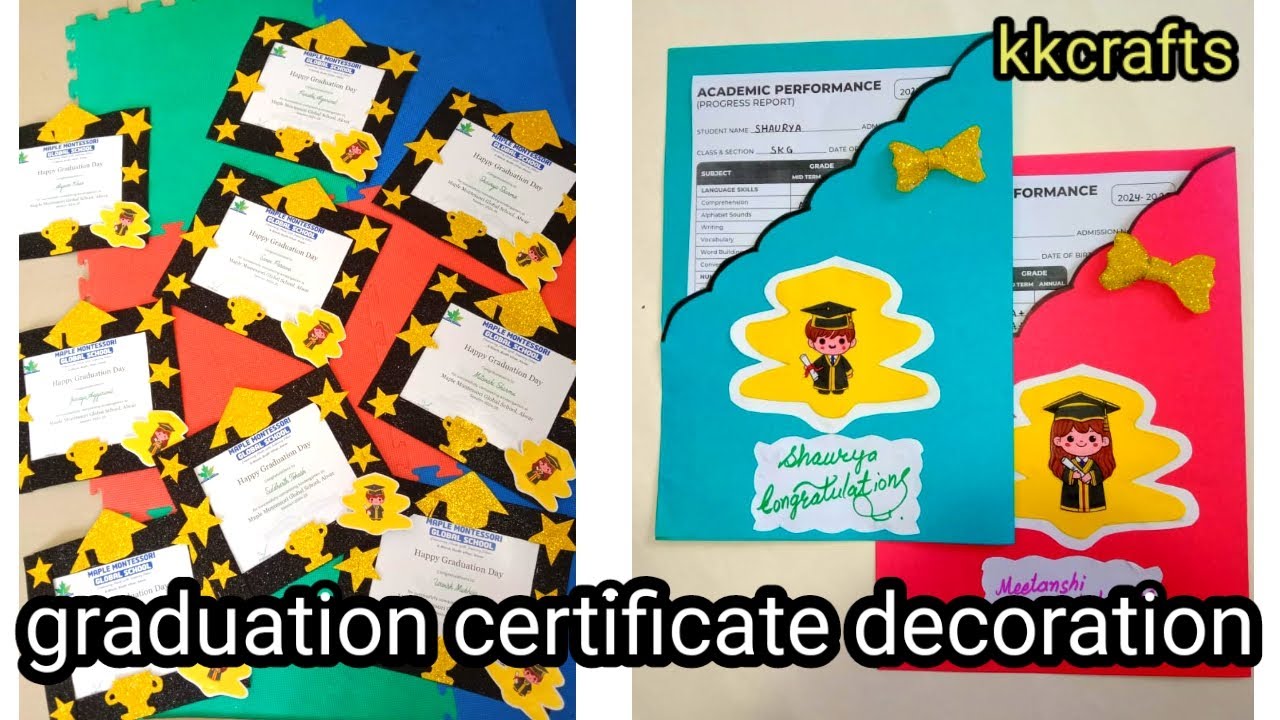 How to decorate certificate of kindergarten/graduation day craft ...