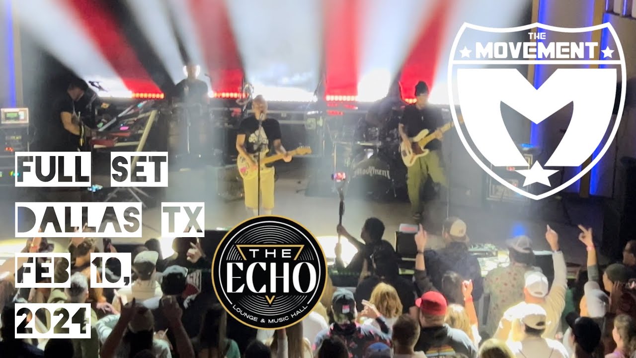 THE MOVEMENT FULL SET ECHO LOUNGE & MUSIC HALL DALLAS TEXAS FEBRUARY 10 ...