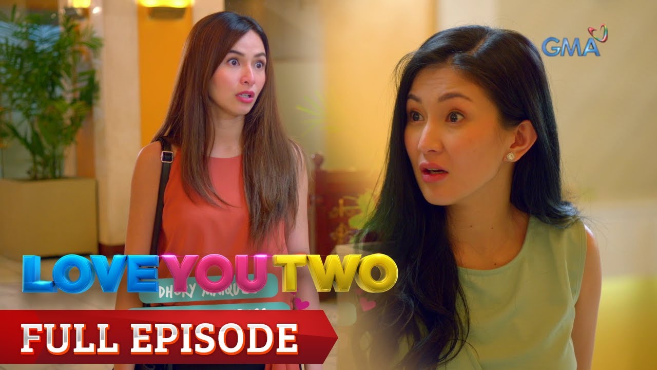 Love You Two: Full Episode 76 - YouTube
