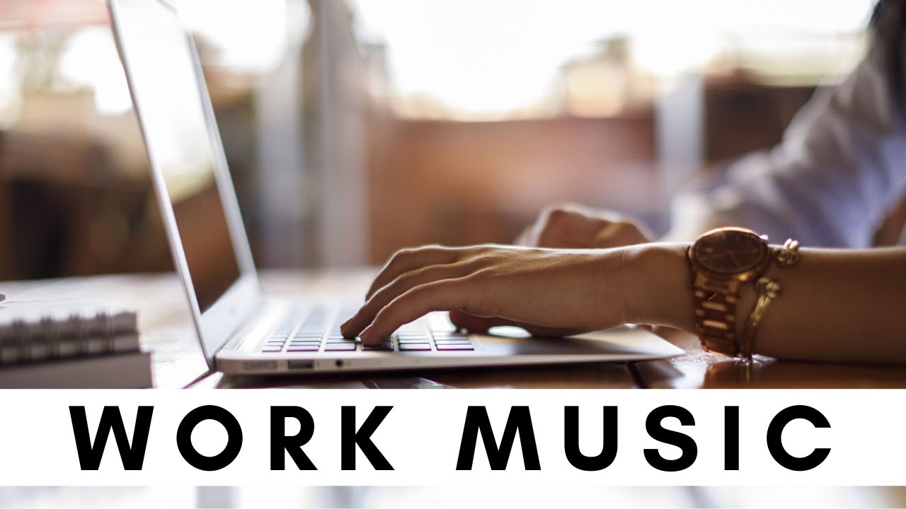 Work Music Instrumental, Upbeat Work Music - YouTube