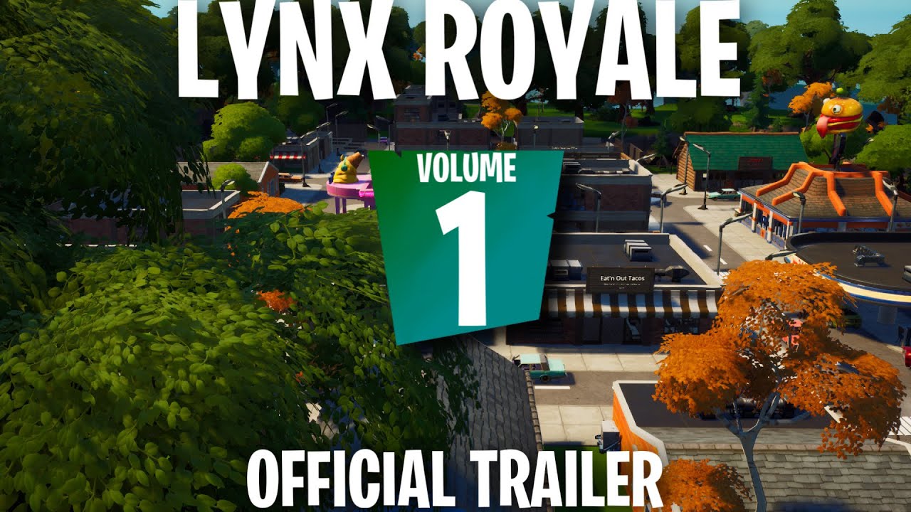 LYNX ROYALE VOLUME 1 TRAILER. - Mini Br Map - (Fortnite Creative) - YouTube
