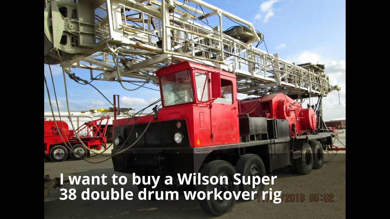 I want to buy a Wilson Super 38 double drum workover rig - YouTube
