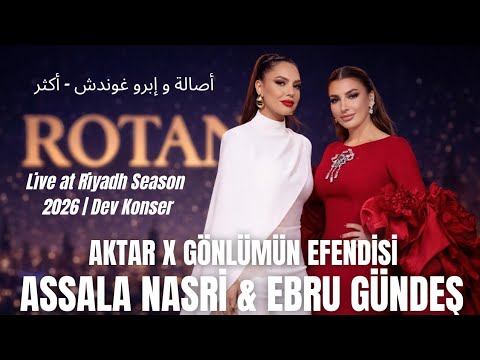 Ebru Gündeş & Assala Nasri - Live at Riyadh Season 2026 | Dev Konser (سهرة تاريخية في موسم الرياض)#5