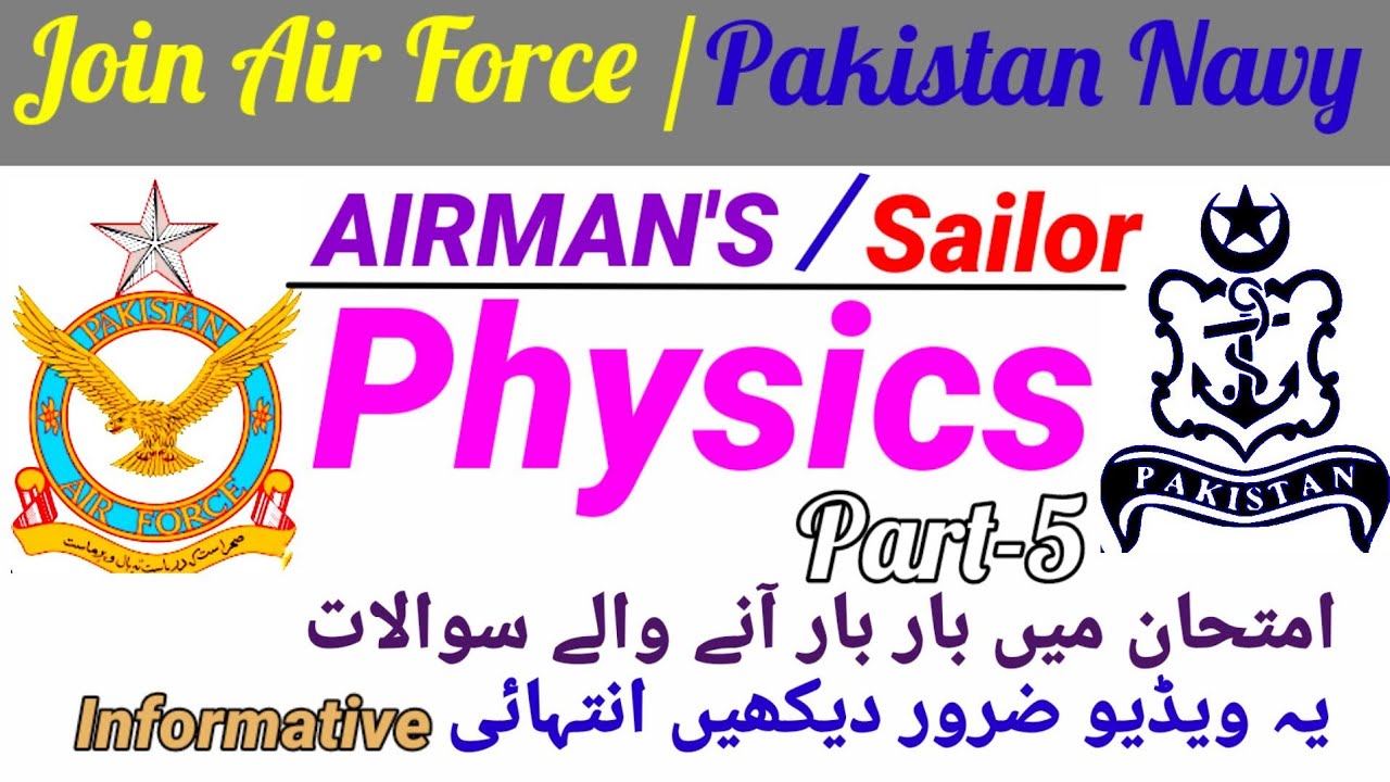 initial test Physics part -5 for Paf as a AIRMAN'S & pak Navy as a ...