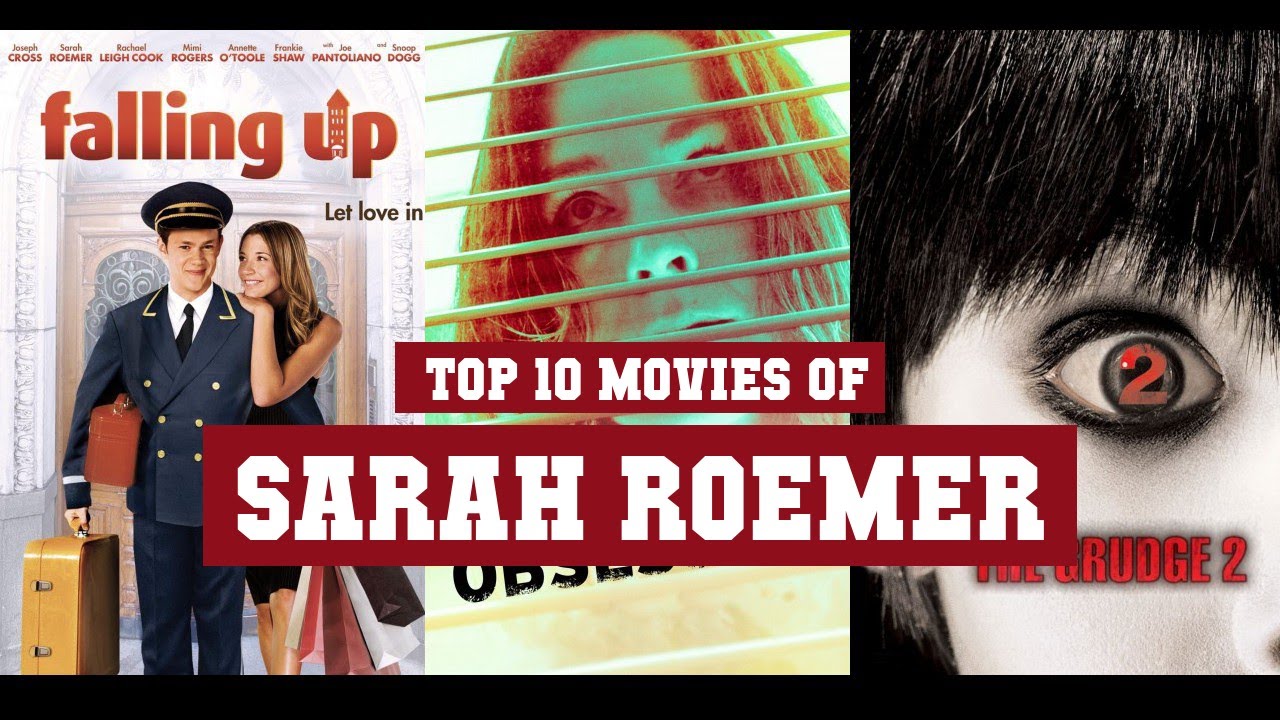 Sarah Roemer Top 10 Movies | Best 10 Movie of Sarah Roemer - YouTube