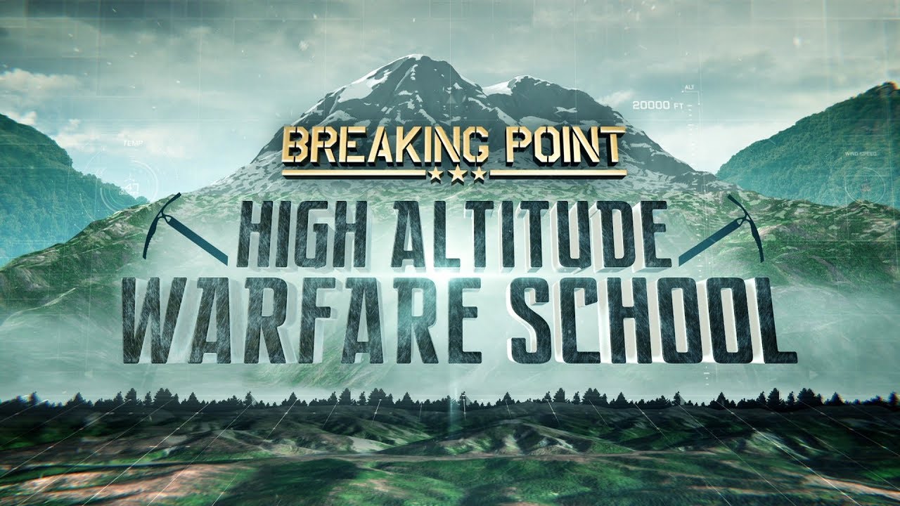 Breaking Point: High Altitude Warfare School | Promo - YouTube