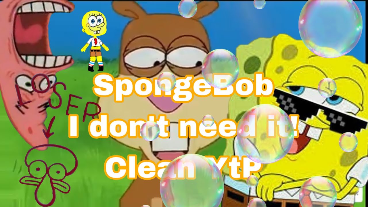 SpongeBob clean YTP: Flowflows CLEAN AS A BUBBLE!🫧 🧽 - YouTube
