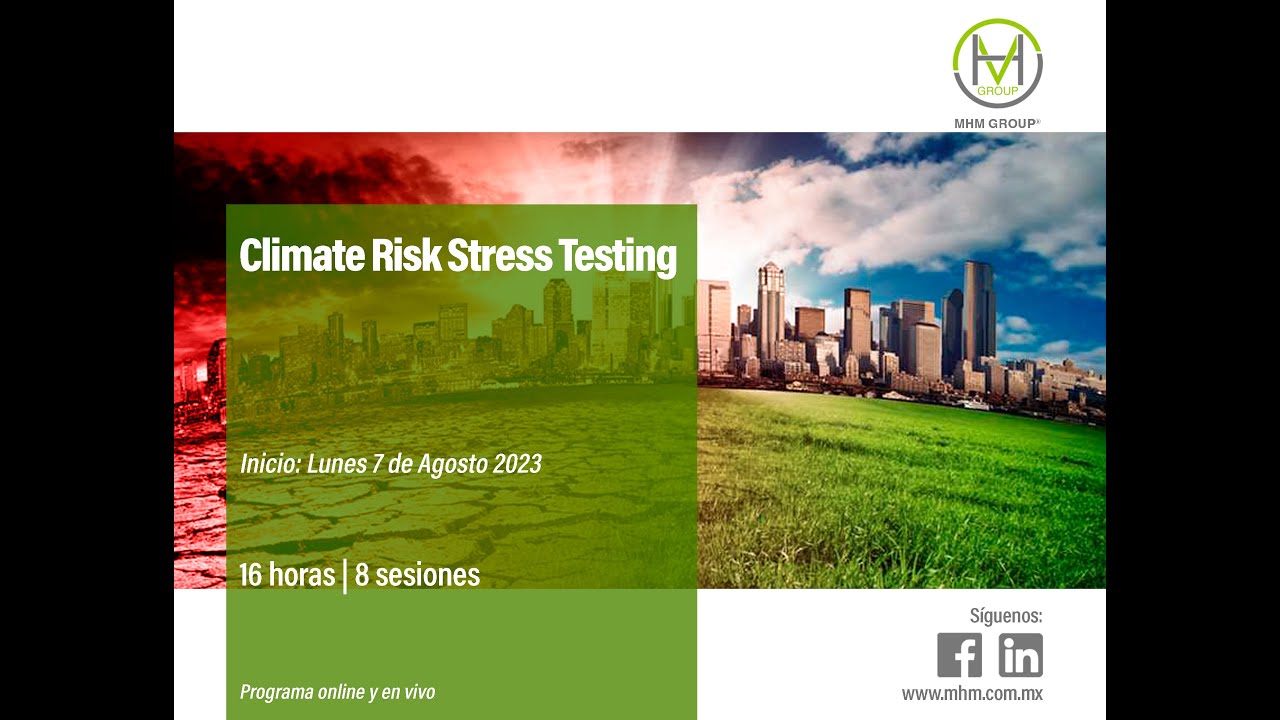 MHM | Climate Risk Stress Testing | Agosto 2023 - YouTube