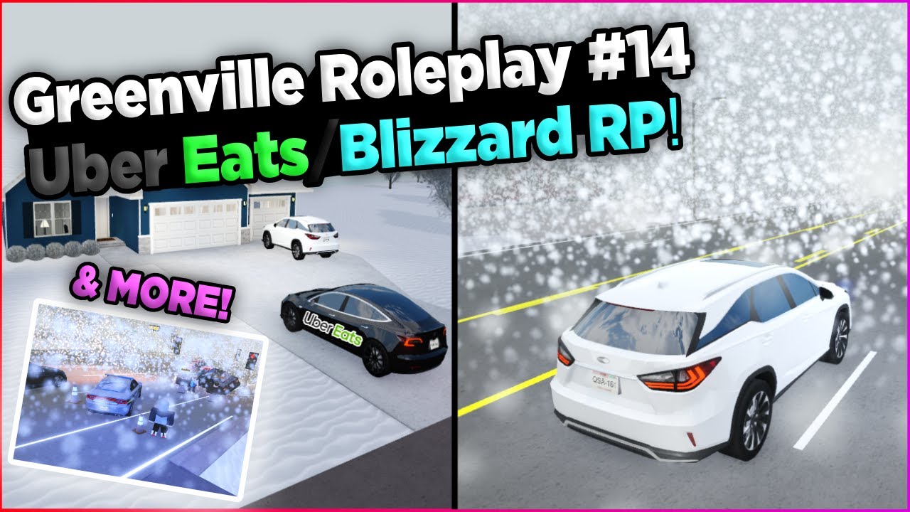 UBER EATS/BLIZZARD RP! Greenville Roleplay #14 || Roblox OGVRP ...