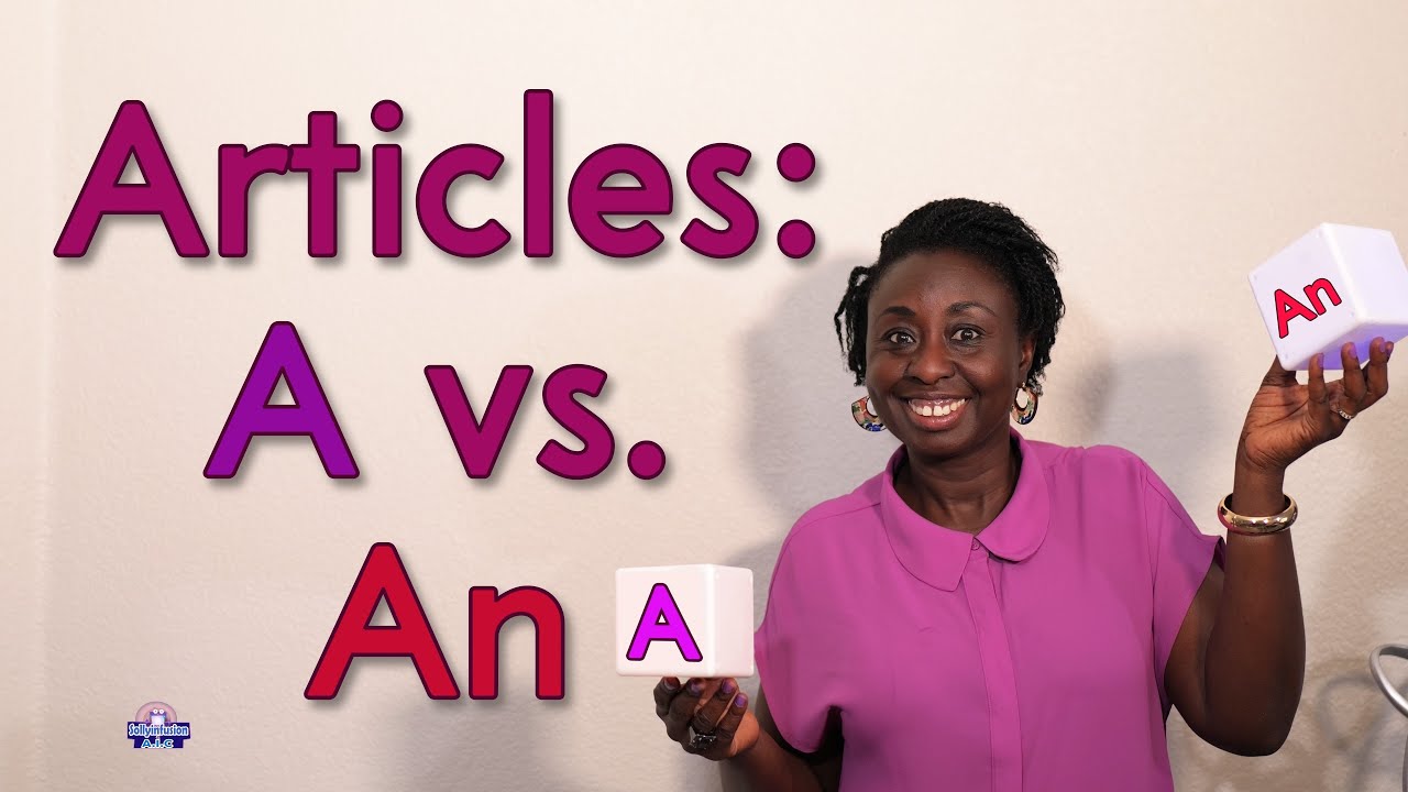 A vs An | When to Use Them Correctly in English - YouTube
