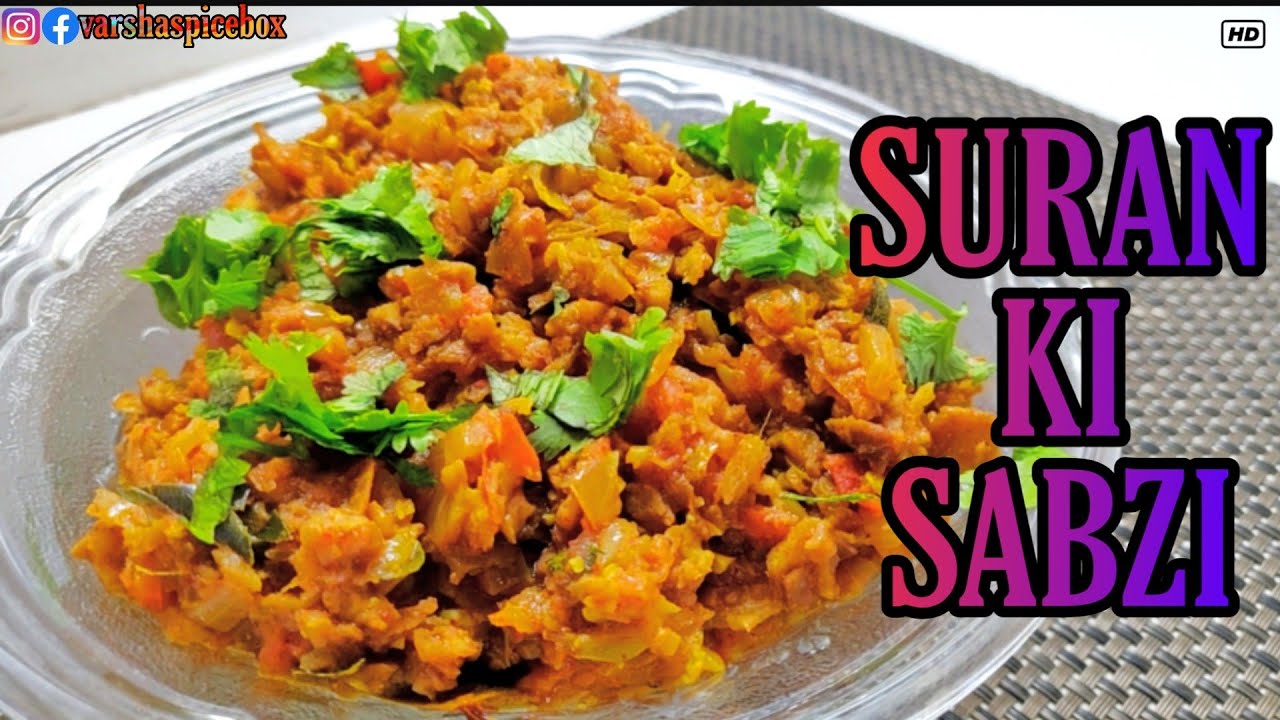 SURAN KI SABZI | JIMIKAND KI SABJI | YAM | QUICK and EASY RECIPE | In ...
