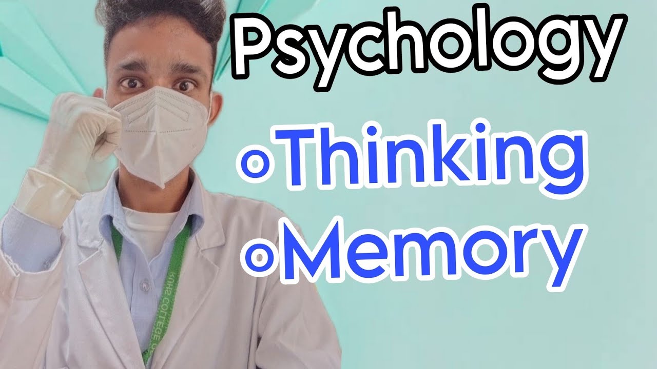 Thinking And Memory : Psychology Class by Amit #psychologyinhindi - YouTube