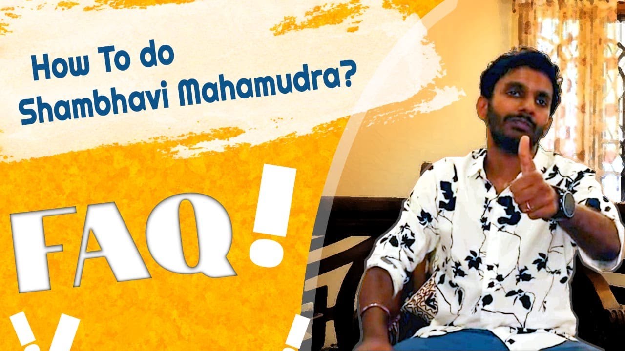 How to do Shambhavi Mahamudra and other FAQs !!! - YouTube