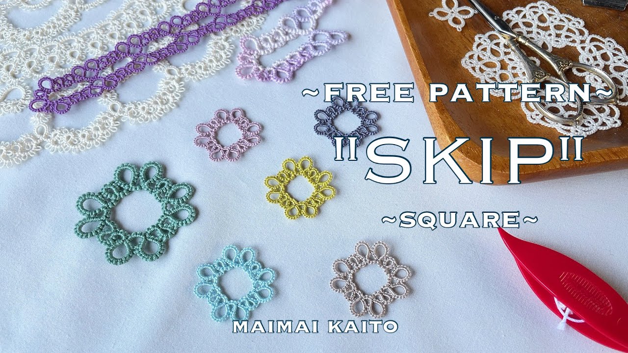 「スキップ〜スクエア〜」タティングレース Tatting lace "Skip~square~" - YouTube