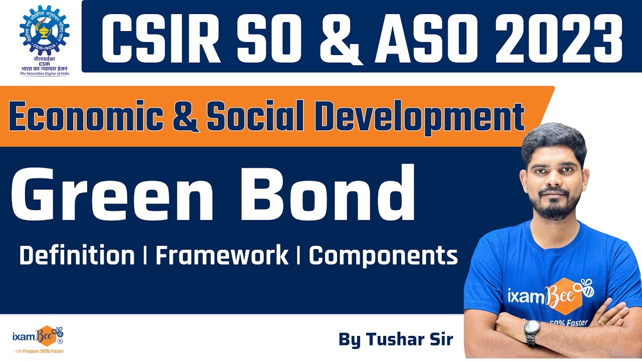 CSIR SO/ASO 2023 | Concept of Green Bond | Economic & Social ...