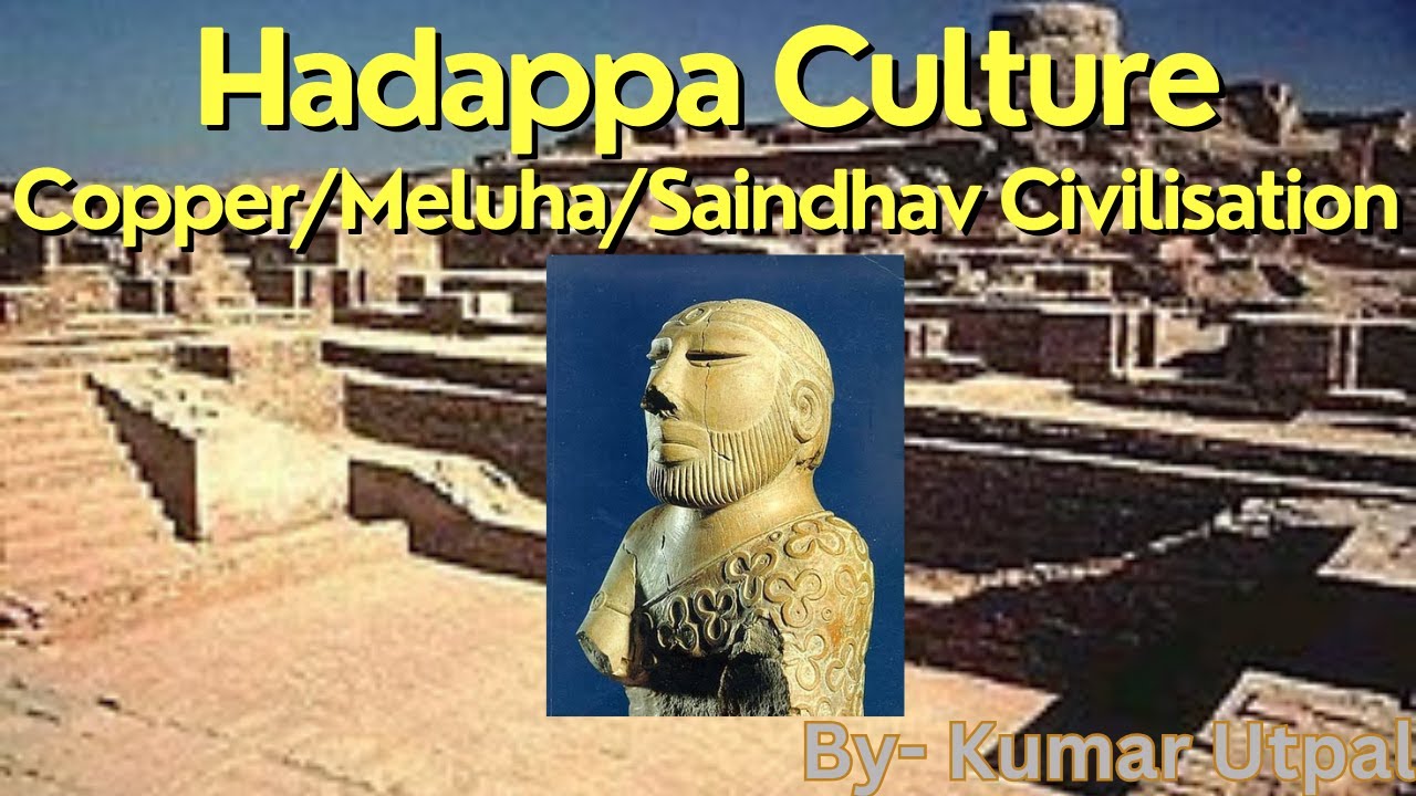 Hadappa Culture : Copper/Saindhav/Meluha Civilisation | Ahaad Culture ...