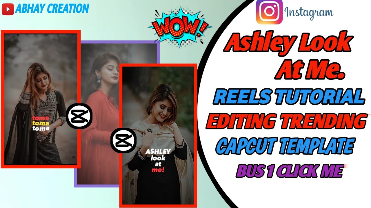 How To Used Ashley Look At Me Edit|| Capcut Template Kaise Video ...