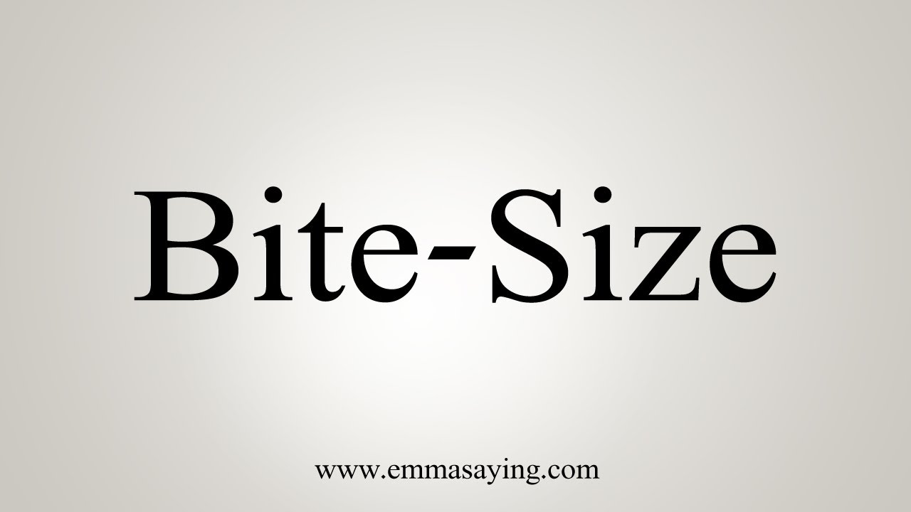 How To Say Bite Size YouTube how-to-say-bite-size-youtube