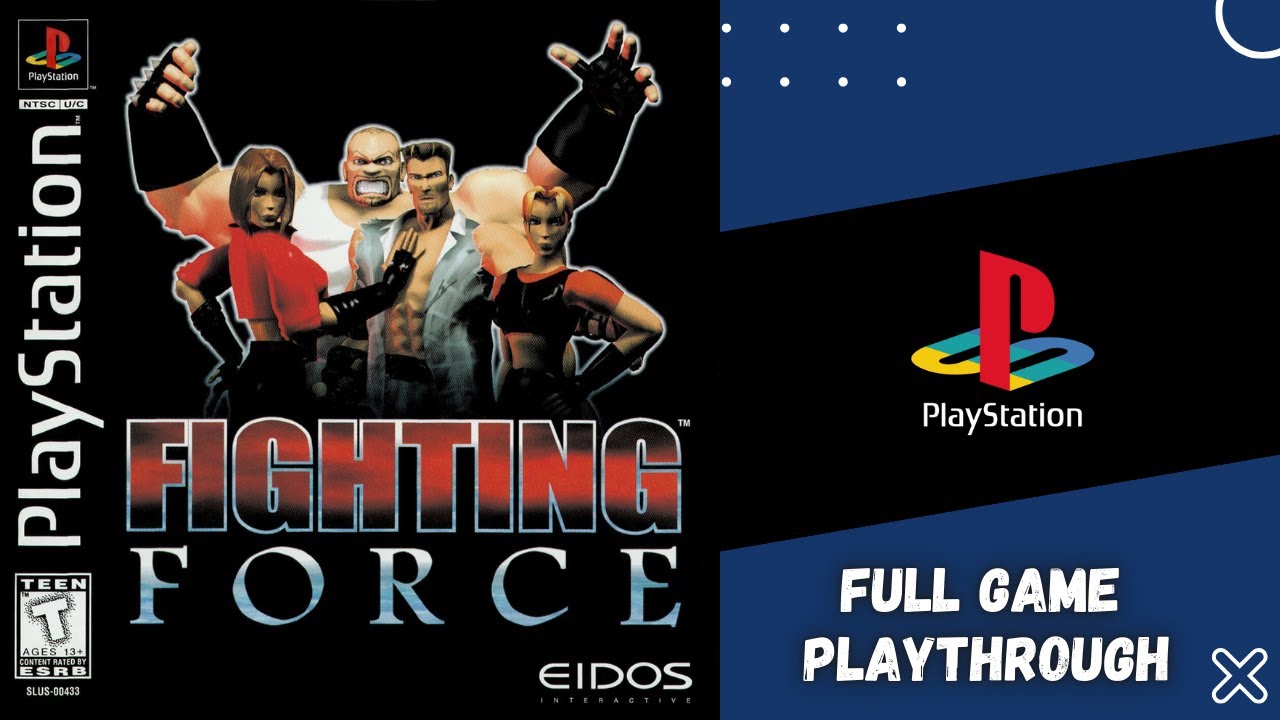 Fighting Force (PS1/PSX) Full Game Playthrough - YouTube