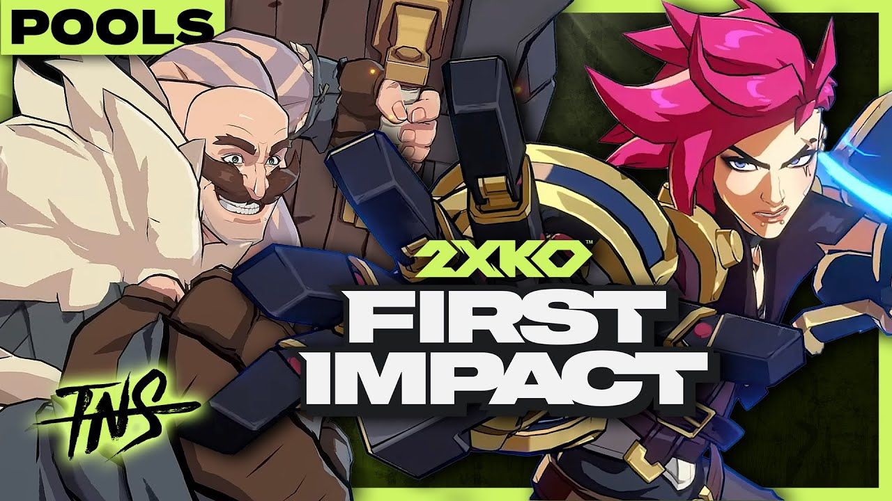 TNS 2XKO x First Impact - Tournament Pools - YouTube