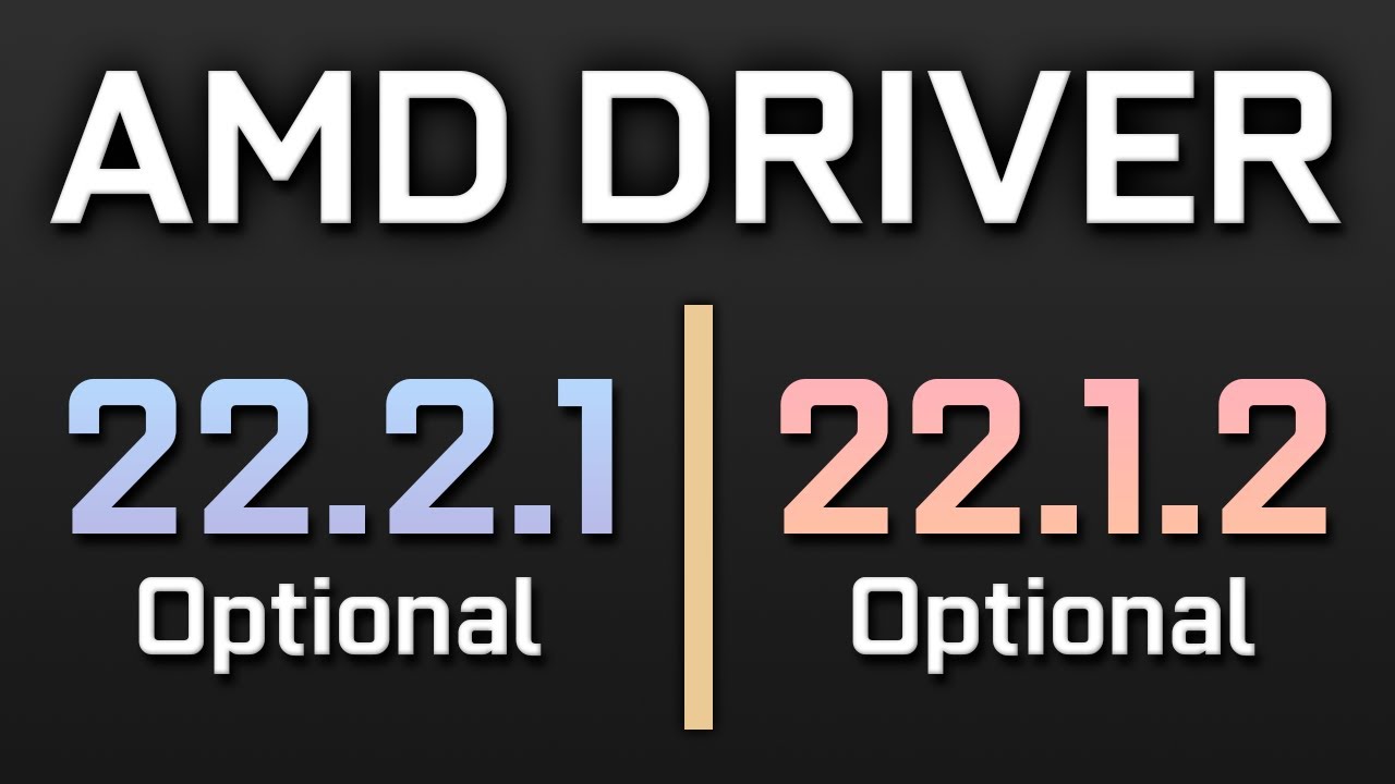 AMD RADEON ADRENALIN DRIVER | 22.2.1 vs 22.1.2 - YouTube