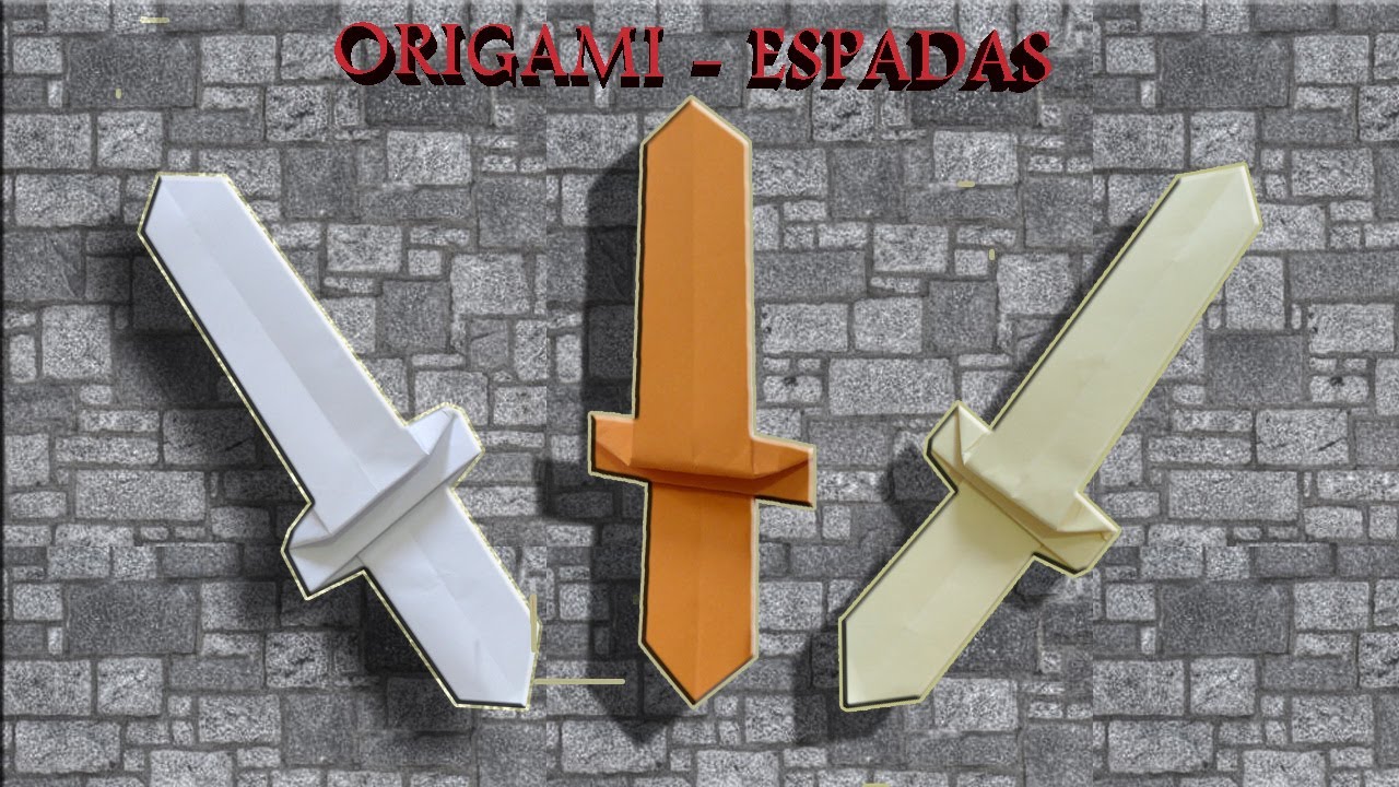 👉🏽Cómo hacer una ⚔ ESPADA ⚔ en Origami FÁCIL - YouTube