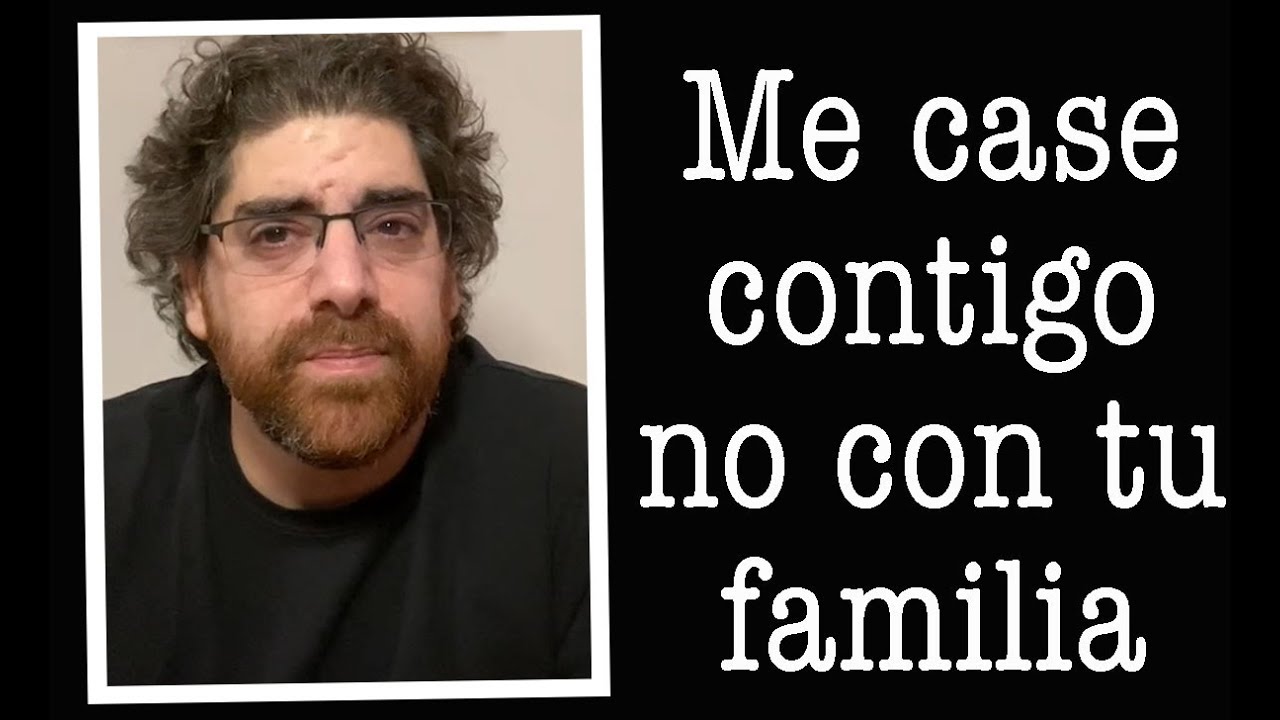 Demian Bucay - Me case contigo no con tu familia - YouTube