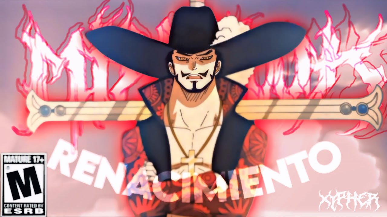 [4K] Dracule Mihawk - Renacimiento| One Piece [Edit/AMV] #onepiece # ...