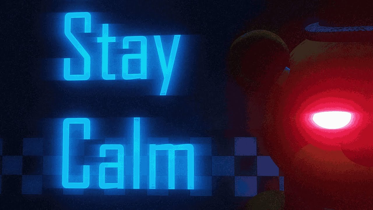 [FNAF] Stay Calm | Short Animation - YouTube