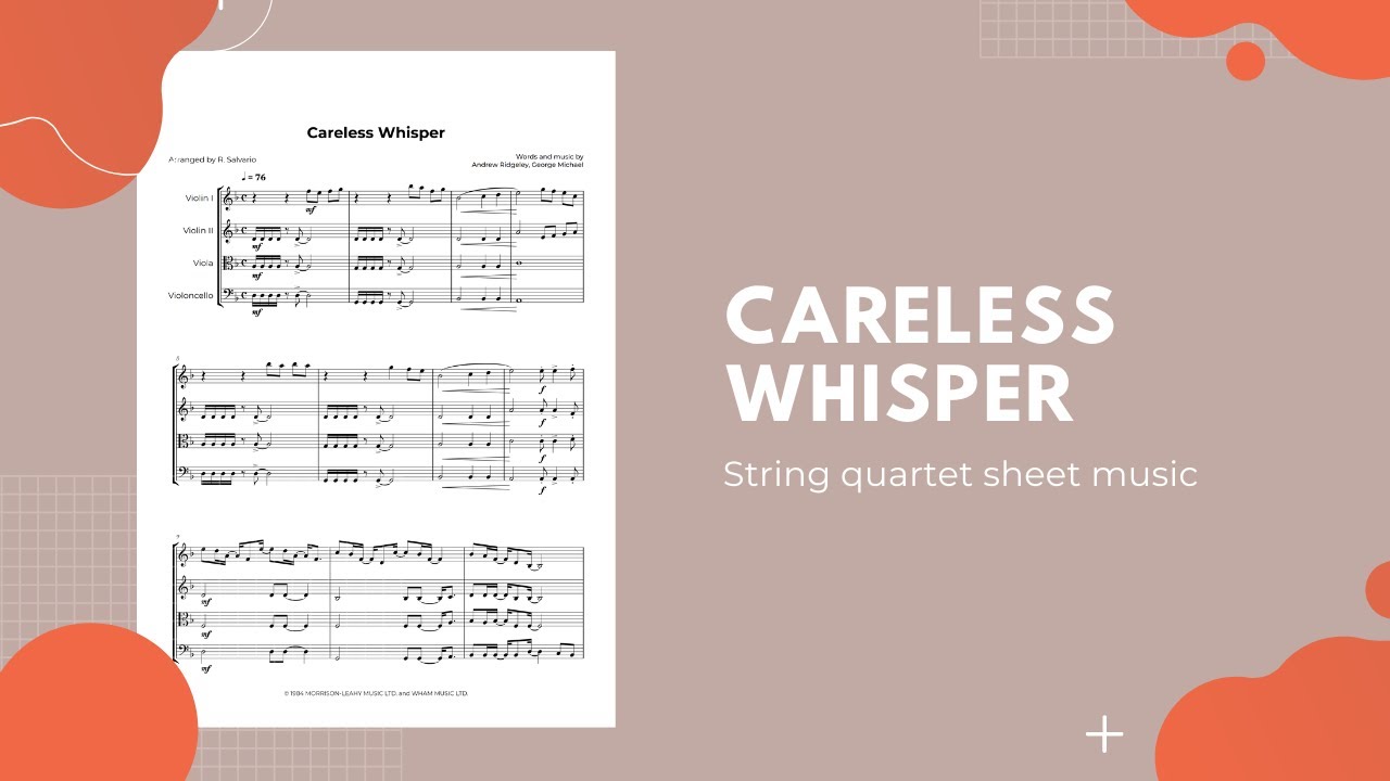 Careless Whisper String Quartet Sheet Music - YouTube