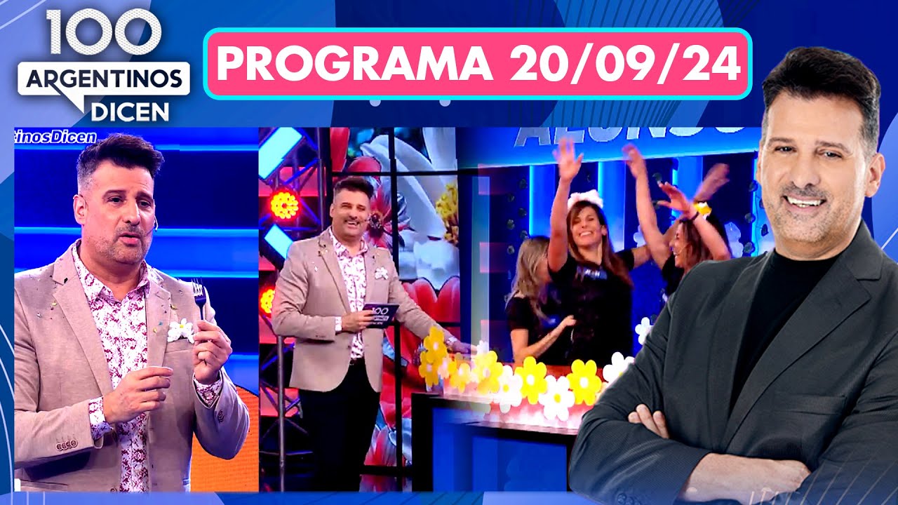 100 argentinos dicen - Programa 20/09/24 - ESPECIAL PRIMAVERA - YouTube