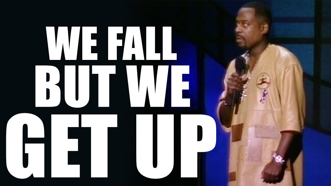 Martin Lawrence | We Fall But We Get Up! - YouTube