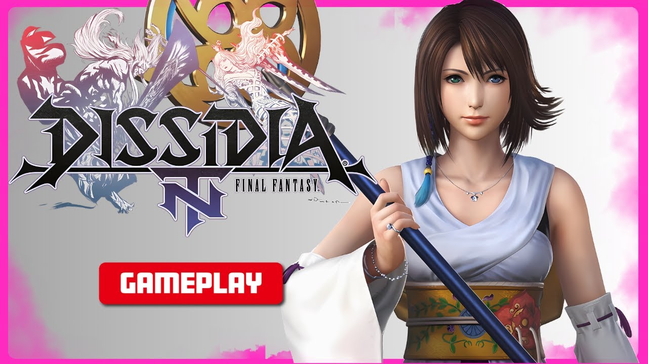 DISSIDIA FINAL FANTASY NT | YUNA | Final Fantasy x | KSXLORD ...