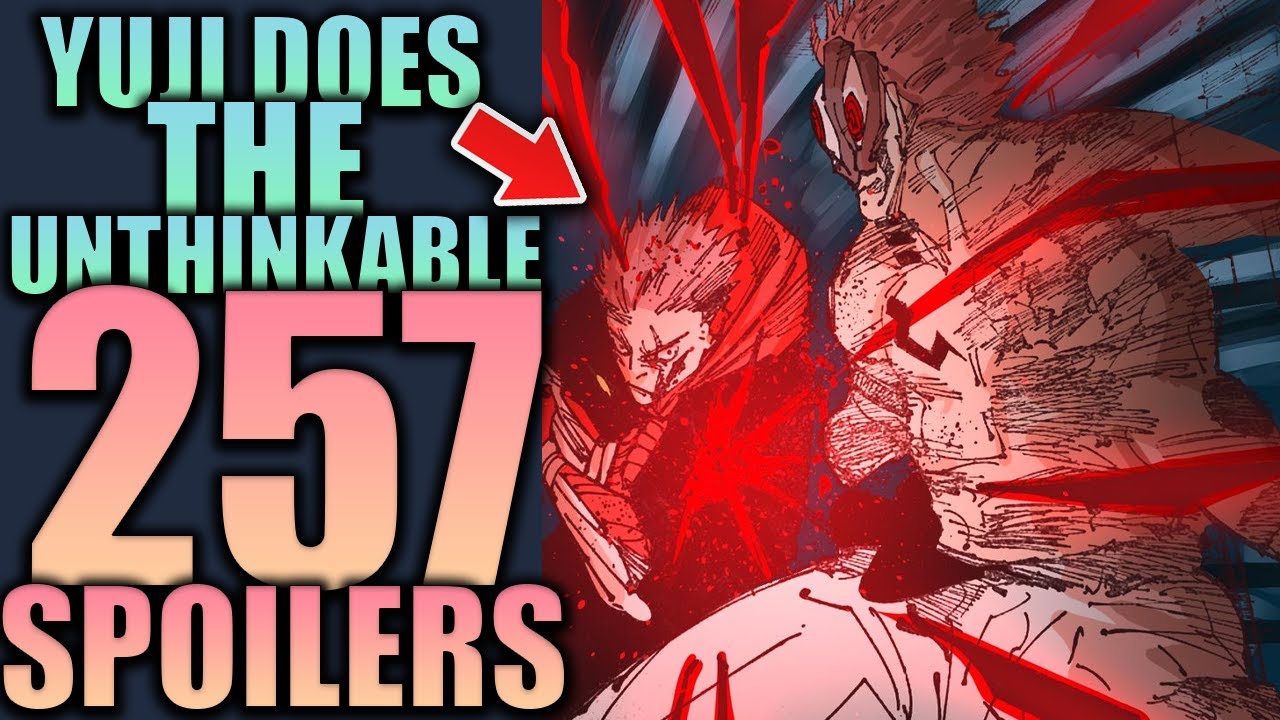 YUJI DOES THE UNTHINKABLE / Jujutsu Kaisen Chapter 257 Spoilers - YouTube
