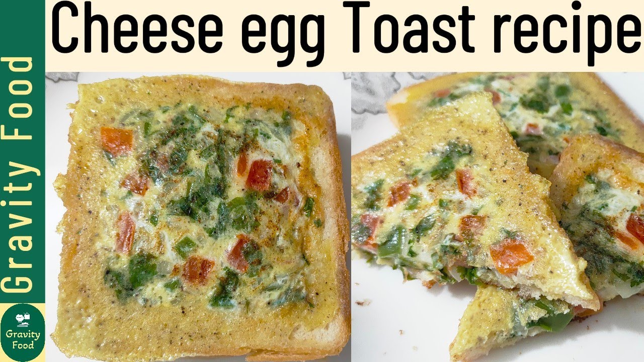 Cheese egg Toast recipe | Crispy Egg Cheese Toast Recipe | Cheese Egg ...
