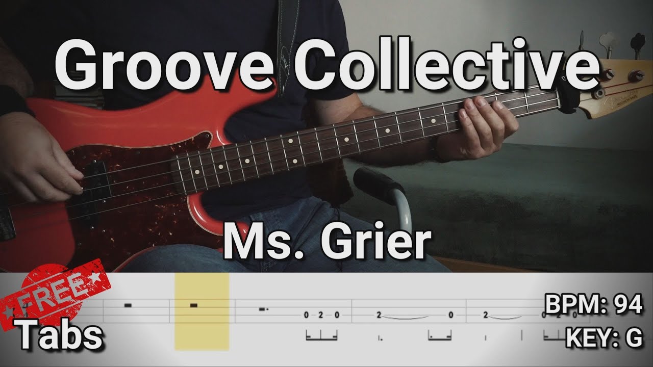 Groove Collective - Ms Grier (Bass Cover) Tabs - YouTube