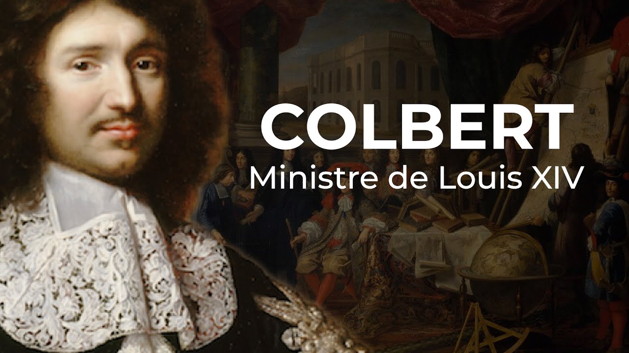 COLBERT : le génie économique derrière LOUIS XIV - YouTube
