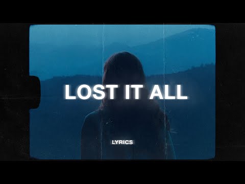 WillV - Lost It All (Lyrics)