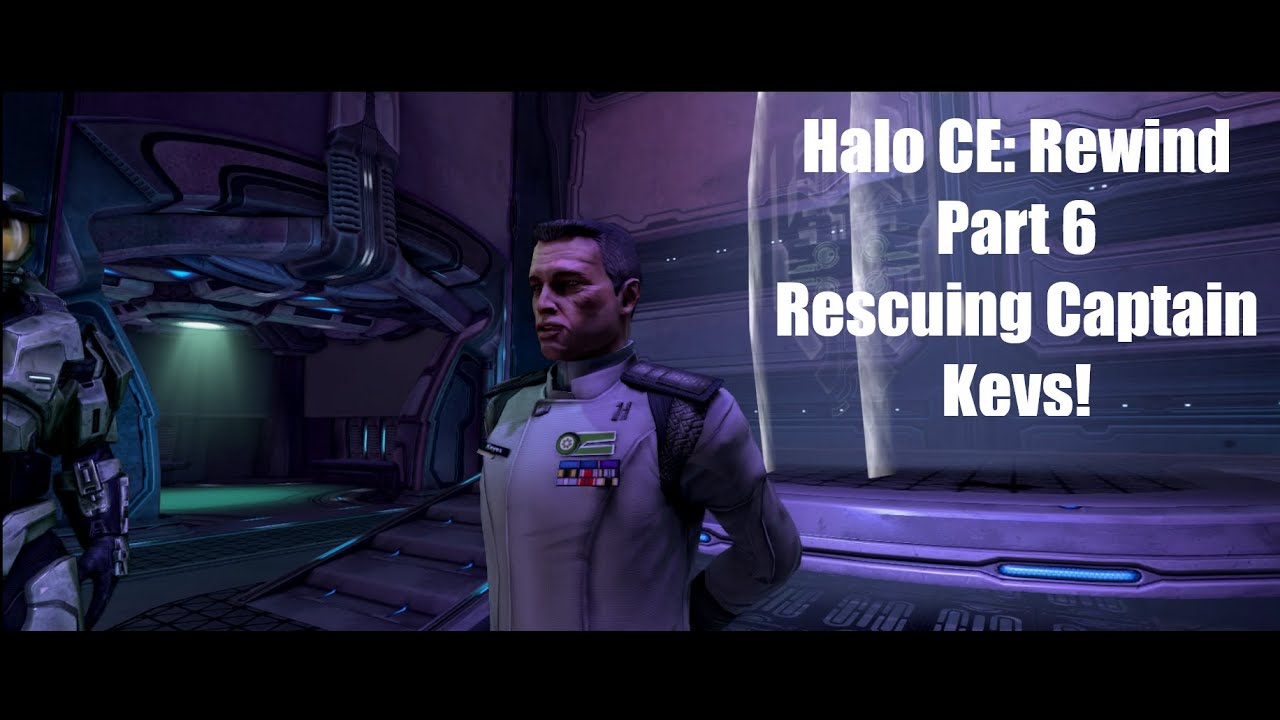 Halo CE: Rewind Part 6 Rescuing Captain Keys! | No commentary - YouTube